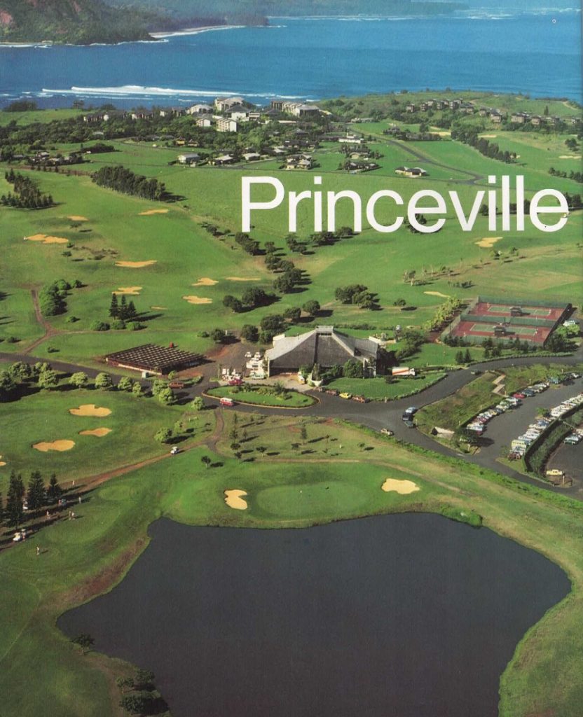 The Princeville history (Kauai) is fascinating and colorful.
